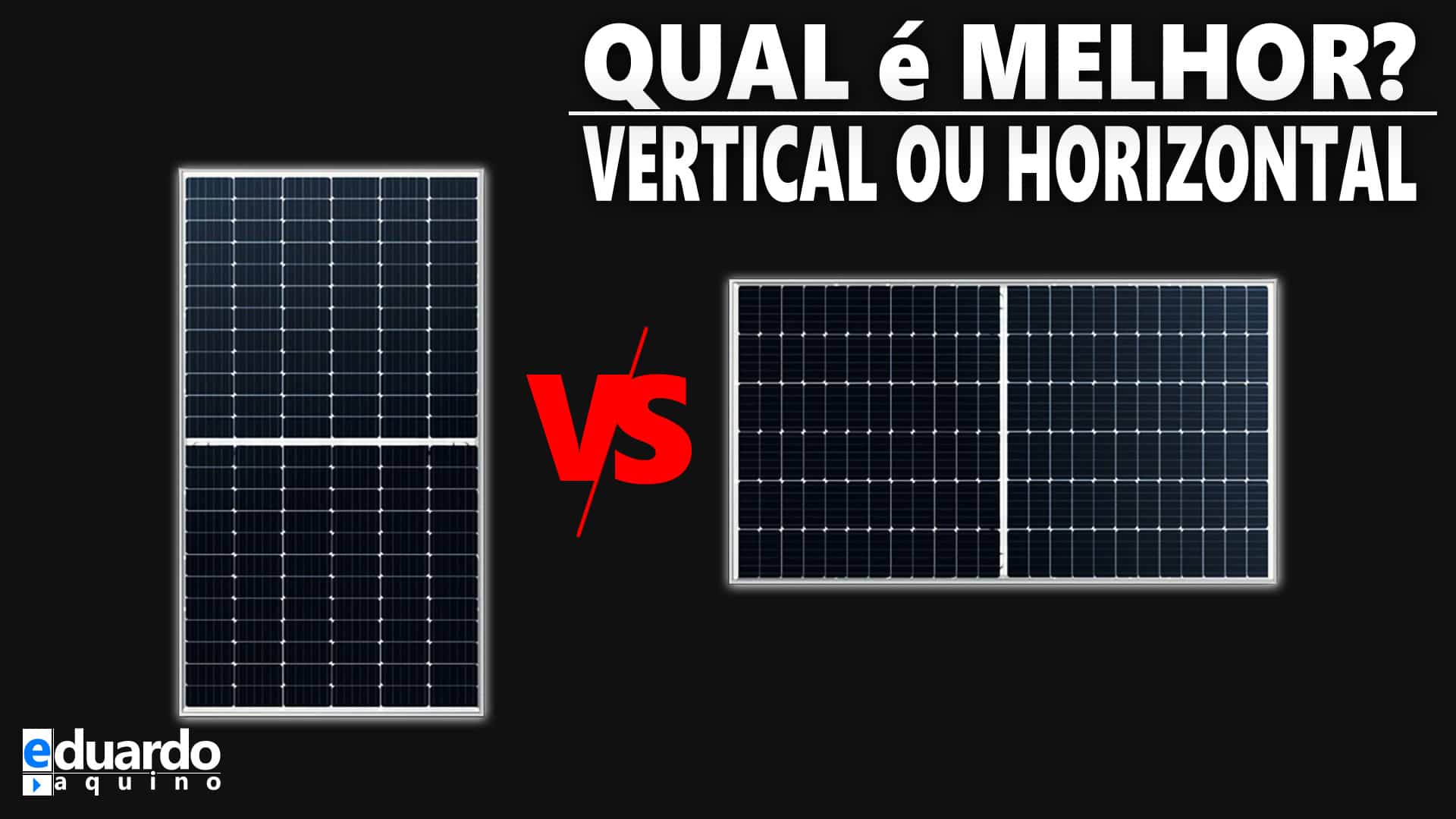 PAINEL SOLAR FOTOVOLTAICO: Qual a Melhor Posição para Instalação